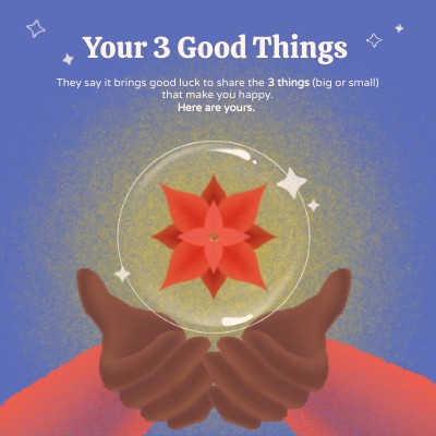 Your 3 Good Things - Momo | Genially
