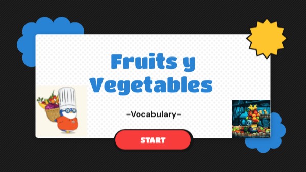 Fruits y Vegetables | Genially