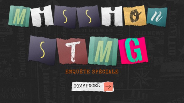 Mission STMG | Genially