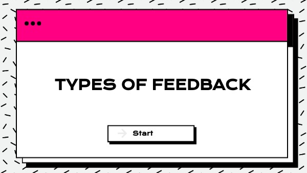 Types of feedback | Genially