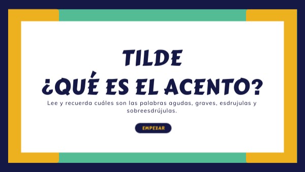 tilde ¿Qué es el acento? | Genially