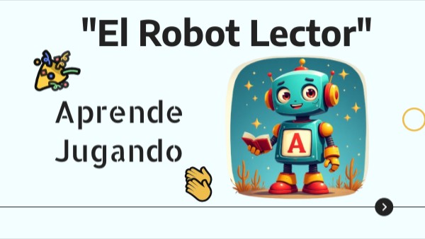 "El Robot Lector" | Genially