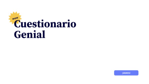 Cuestionario Genial | Genially