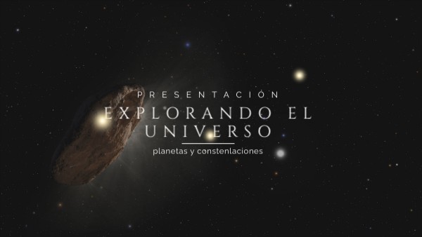 explorando el universo | Genially