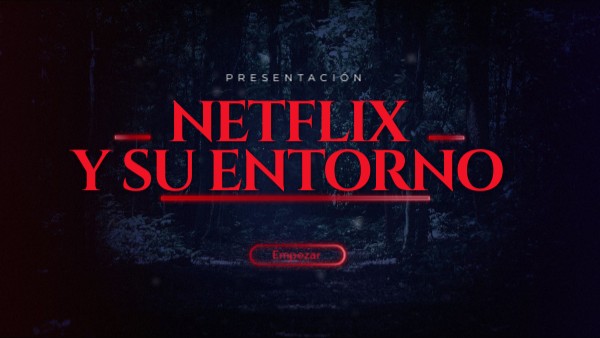 netflix y su entorno | Genially