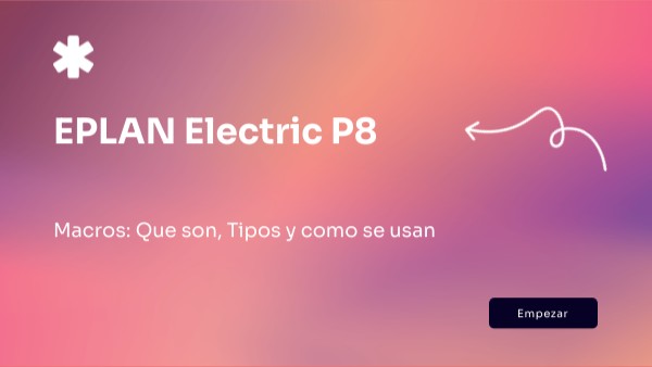 Macros EPLAN Electric P8 202X | Genially