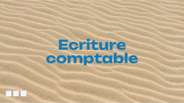 Ecriture comptable | Genially