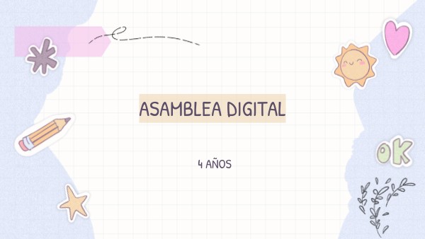 asamblea digital 4 años | Genially