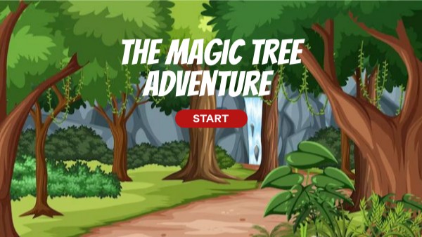 The Magic Tree Adventure | Genially