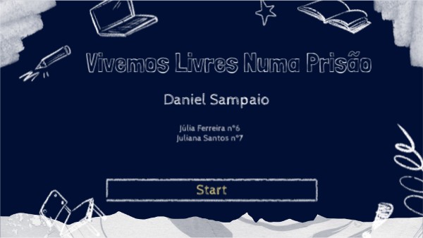 Vivemos Livres Numa Prisão | Genially