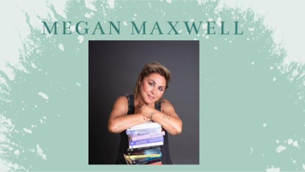 megan maxwell | Genially