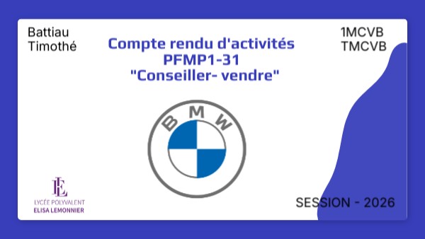 Compte rendu d'activités PFMP1-31 "Conseiller- vendre" | Genially