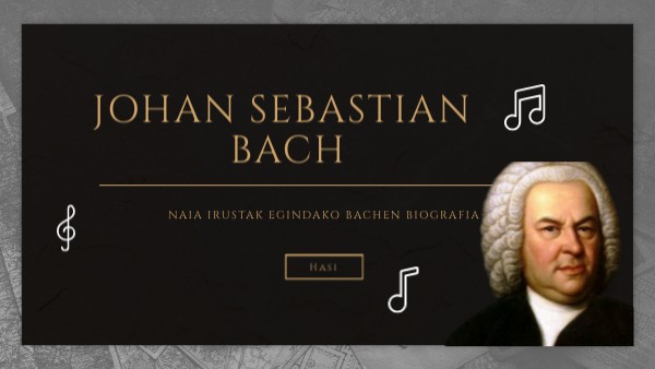 Johan sebastian Bach | Genially