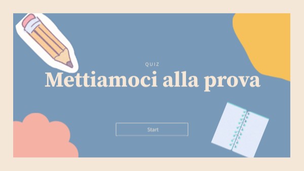 Mettiamoci alla prova | Genially