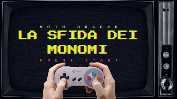 La Sfida dei Monomi | Genially