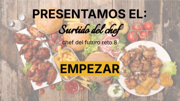 Surtido del chef | Genially