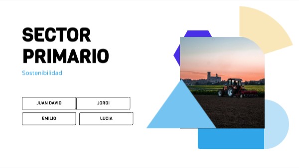 SECTOR PRIMARIO | Genially