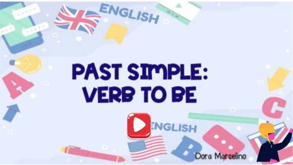 Past Simple: Verb to be | Genially