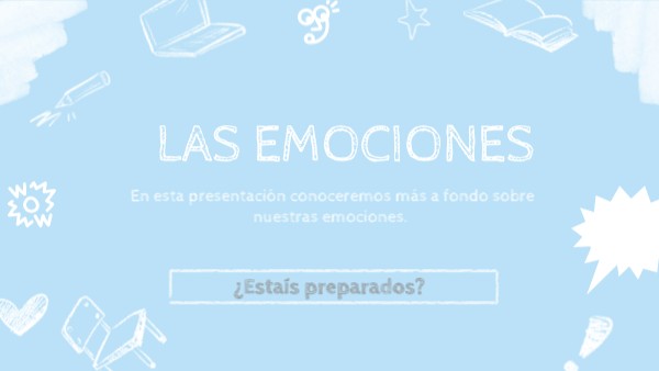LAS EMOCIONES | Genially