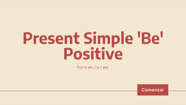 Present Simple 'Be' Positive | Genially
