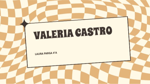 Valeria Castro | Genially