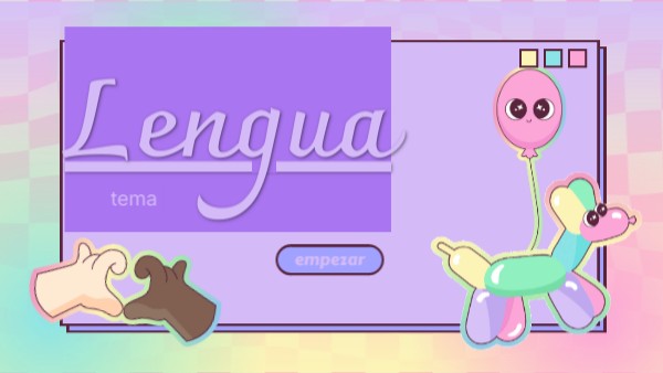 Lengua | Genially