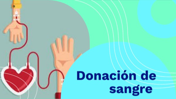 Donación de sangre | Genially
