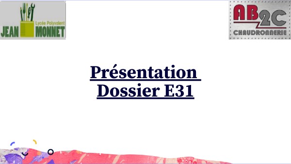Présentation Dossier E2 | Genially
