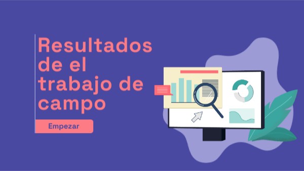 Trrabajo de campo | Genially