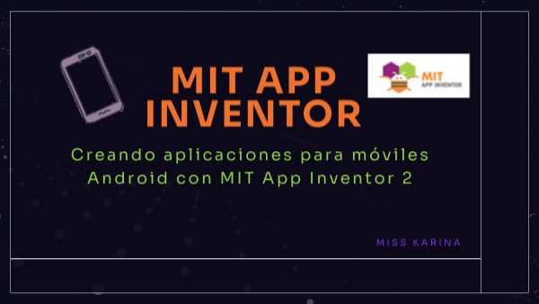 MIT APP INVENTOR | Genially