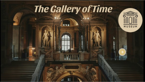 The Gallery of Time | Genially