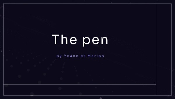 The pen | Genially