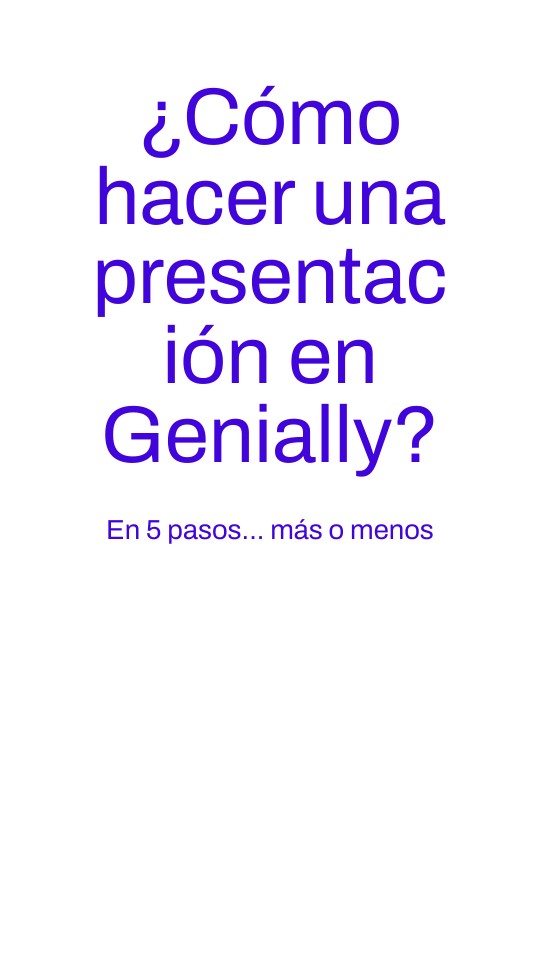 ¿Cómo hacer una presentación en Genially? | Genially