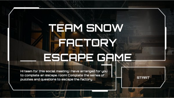 Team Snow FACTORY ESCAPE GAME | Genially