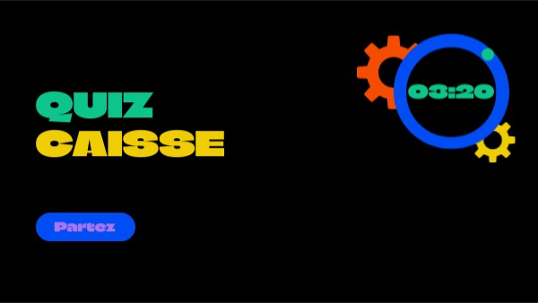 Copie - QUIZ CAISSE | Genially