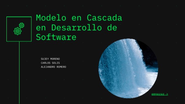 Modelo en Cascada en Desarrollo de Software | Genially