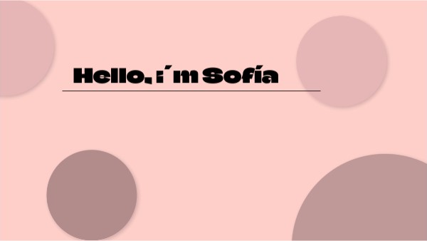 Hello, i´m Sofía | Genially