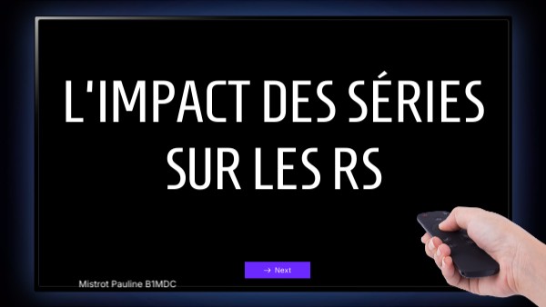 l'impact des séries sur les rs | Genially