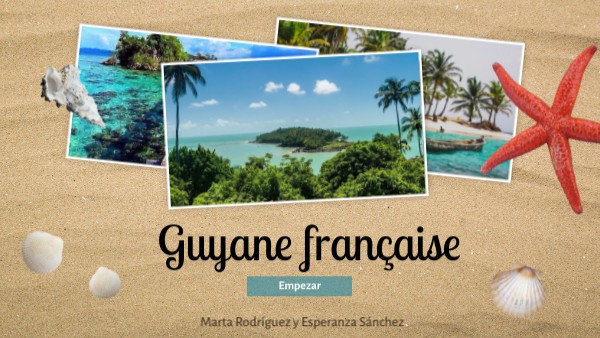 Guayana Francesa | Genially