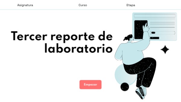 Tercer reporte de laboratorio | Genially