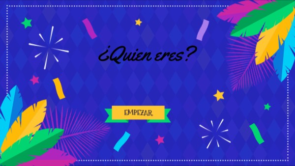 ¿Quien eres? | Genially