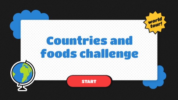 Countries and foods challenge | Genially