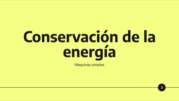 Conservación de la energía | Genially