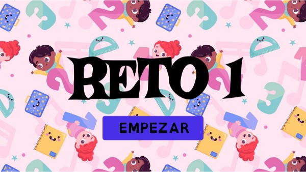 RETO 1 MATEMATICAS | Genially