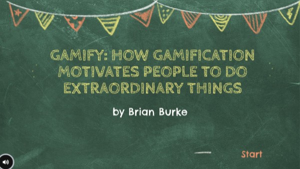 Gamify: How Gamification Motivates People to Do Extraordinary Things ...