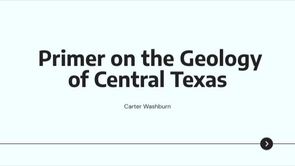 Primer on the Geology of Central Texas | Genially