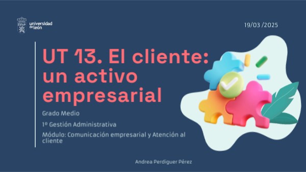 UT 13. El cliente: un activo empresarial | Genially