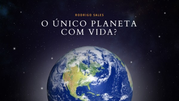 O único Planeta com VIDA? | Genially