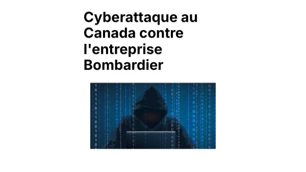 Cyberattaque au Canada contre l'entreprise Bombardier | Genially
