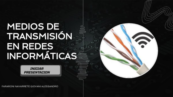 Medios de Transmisión en Redes Informáticas | Genially